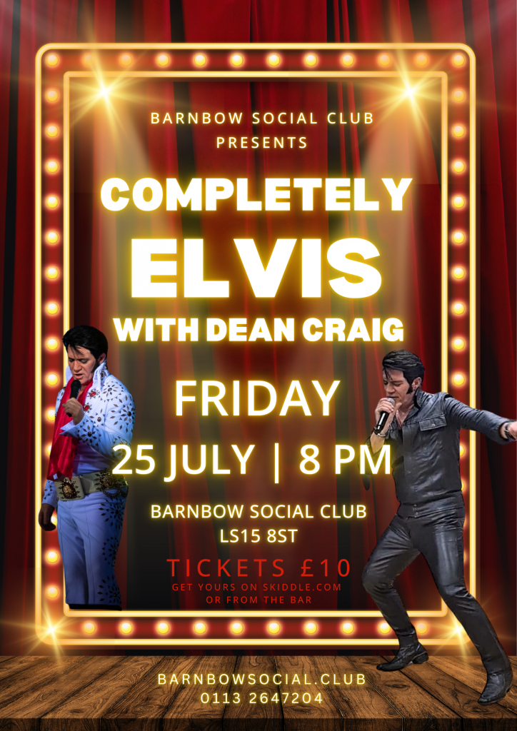 An evening with ELVIS! - Barnbow Social Club